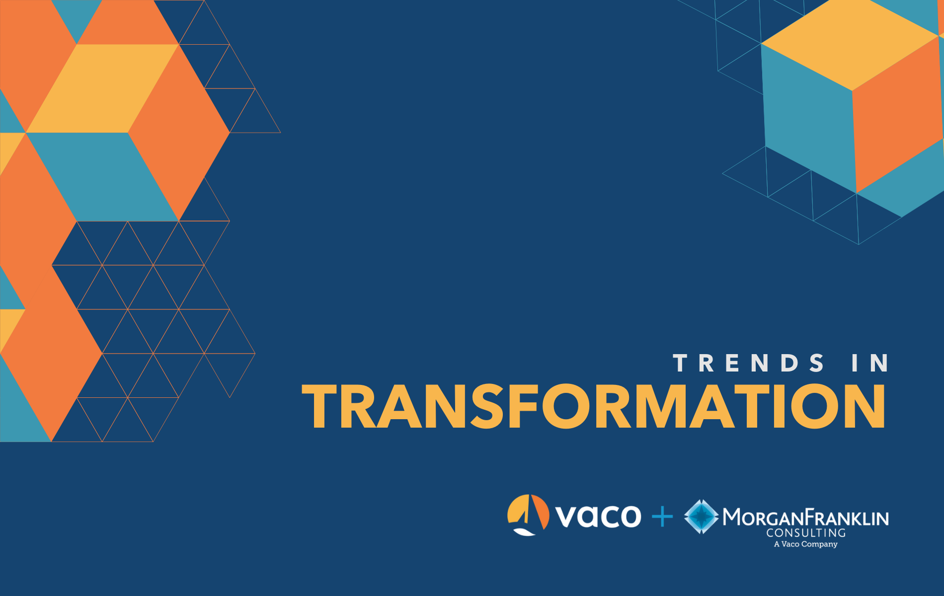 MorganFranklin and Vaco's Trends in Transformation